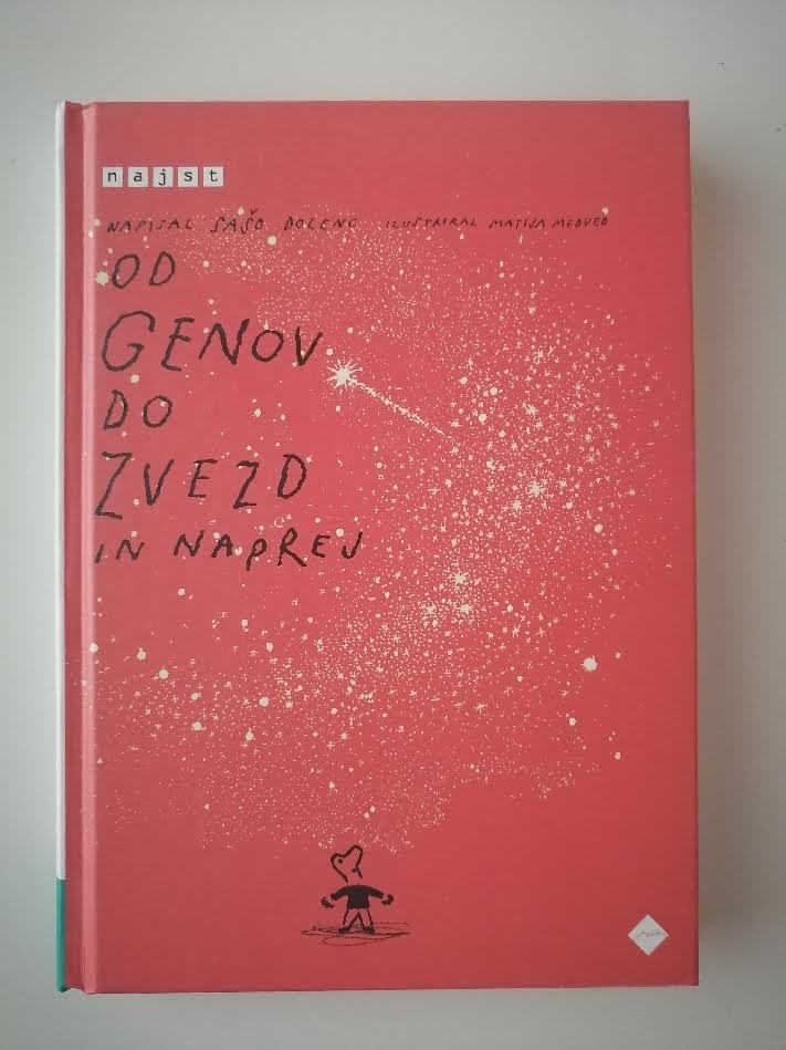 SAŠO DOLENC, OD GENOV DO ZVEZD IN NAPREJ