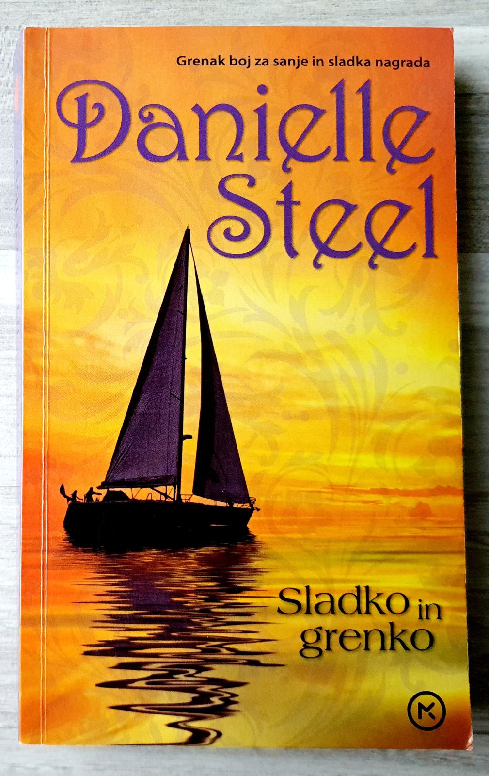 SLADKO IN GRENKO Danielle Steel