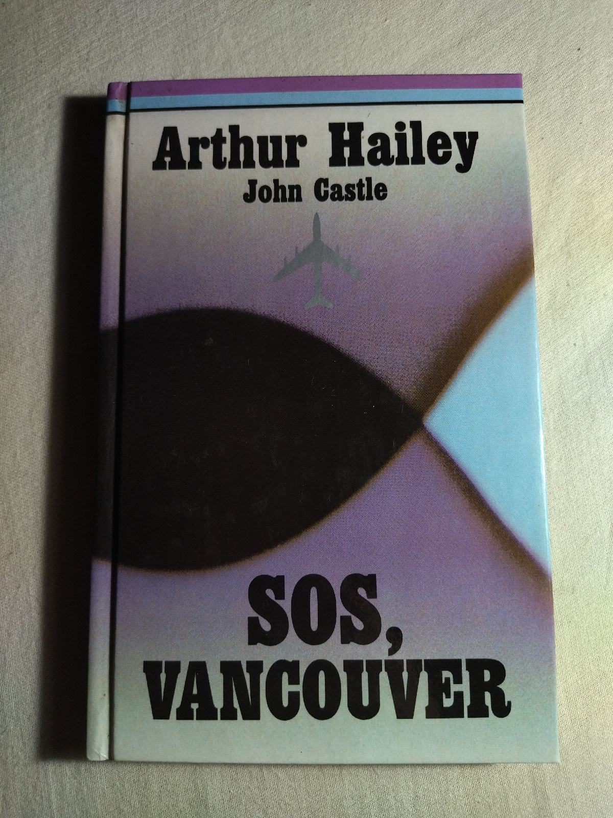 SOS, VANCOUVER, Arthur Hailey