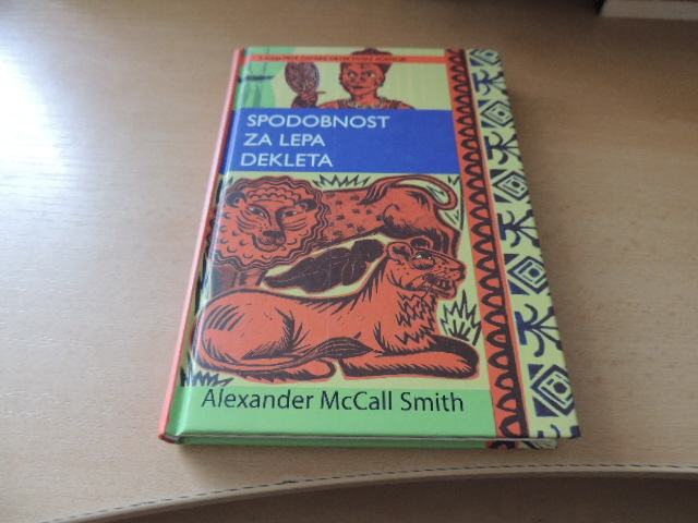 SPODOBNOST ZA LEPA DEKLETA A. MCCALL SMITH MLADINSKA KNJIGA 2005