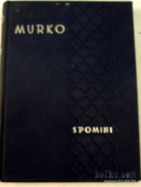 SPOMINI - MURKO