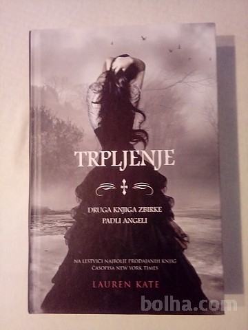 Trpljenje (2. knjiga zbirke Padli angeli)