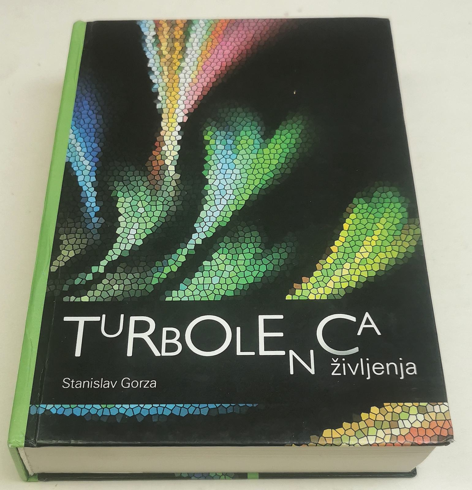 TURBOLENCA ŽIVLJENJA - Stanislav Gorza