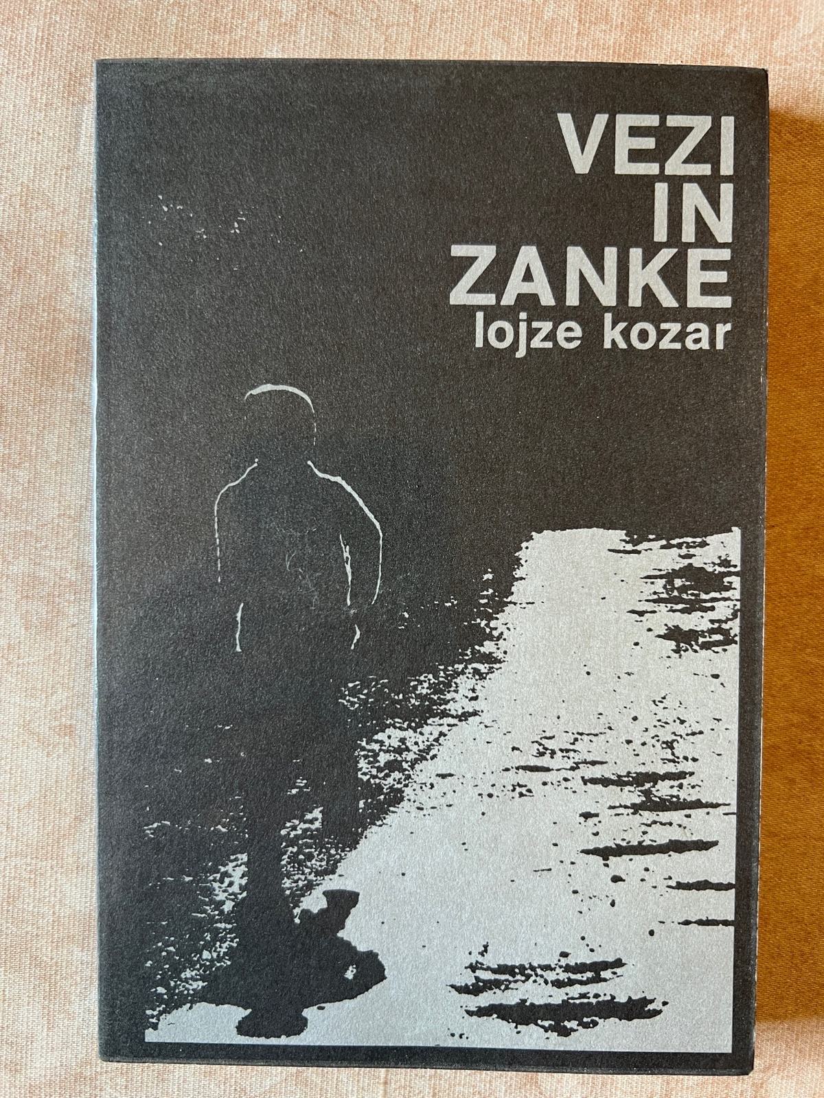 Vezi in zanke / Lojze Kozar