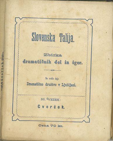 Cvrček slika iz kmetskega življenja v 5. dejanjih Slovenska Talija 36