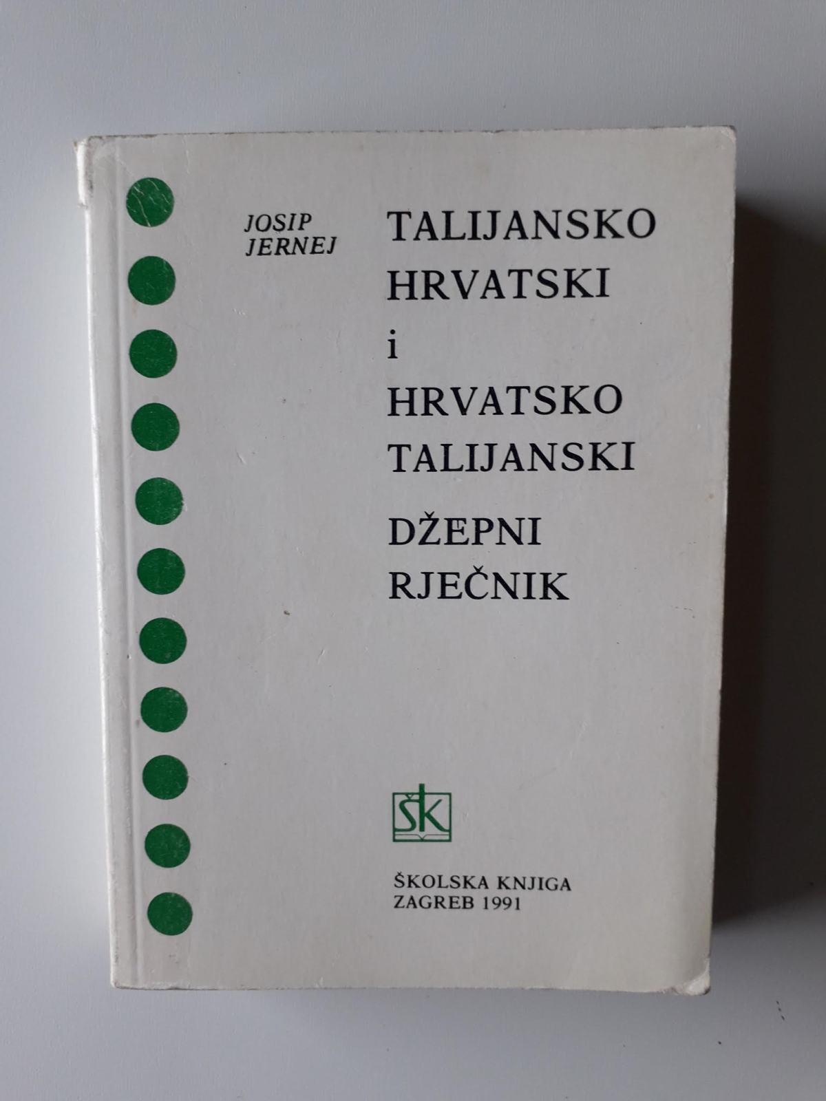 JOSIP JERNEJ, TALIJANSKO HRVATSKI I HRVATSKO TALIJANSKI RJEČNIK