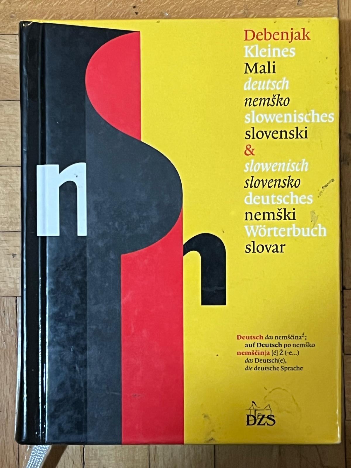MALI NEMŠKO-SLOVENSKI IN SLOVENSKO-NEMŠKI SLOVAR P. DEBENJAK DZS 2007