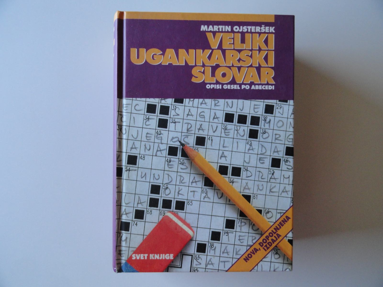 MARTIN OJSTERŠEK, VELIKI UGANKARSKI SLOVAR, OPISI GESEL PO ABECEDI