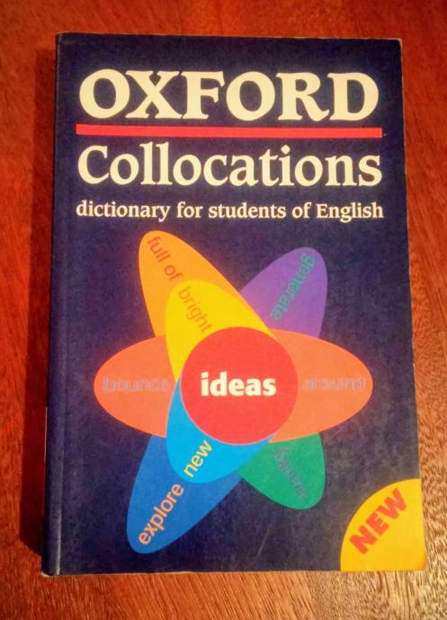 OXFORD COLLOCATIONS DICTIONARY FOR STUDENTS OF ENGLISH
