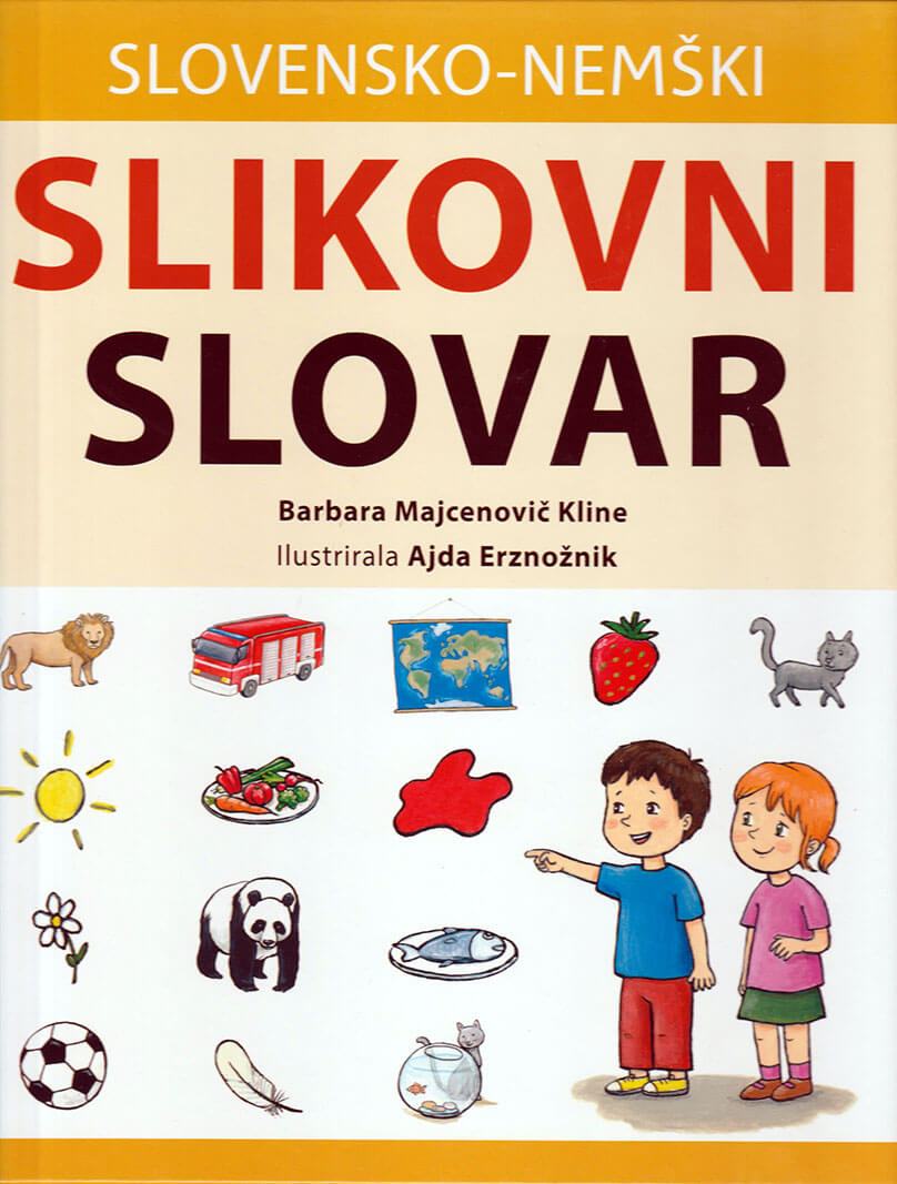 Slovensko - nemški slikovni slovar - Barbara Majcenovič Kline