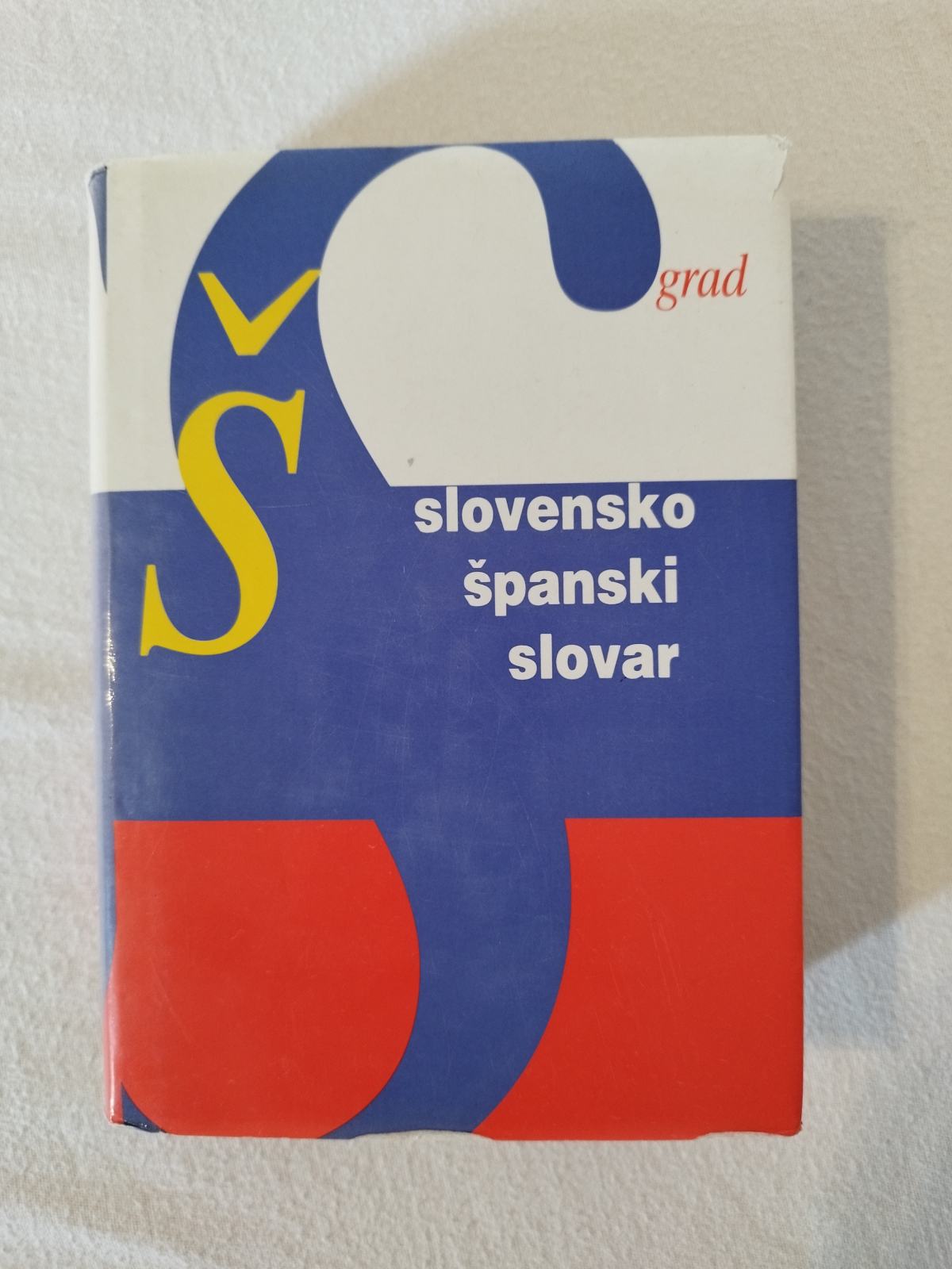 ŠPANSKO - SLOVENSKI SLOVAR (Anton Grad)