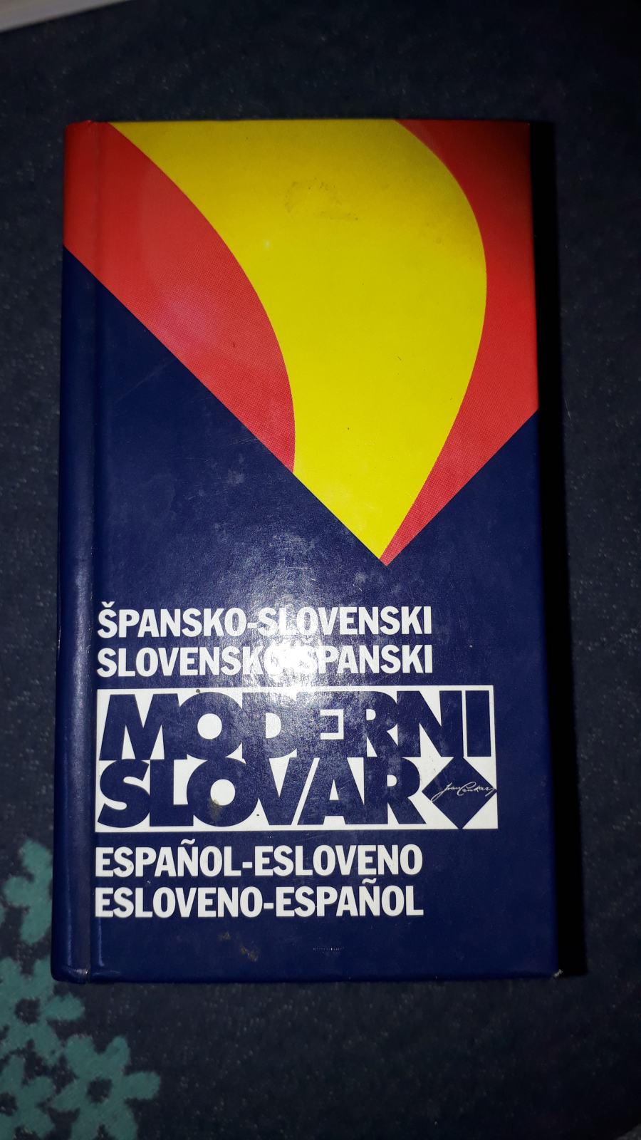 ŠPANSKO - SLOVENSKI , SLOVENSKO - ŠPANSKI MODERNI SLOVAR