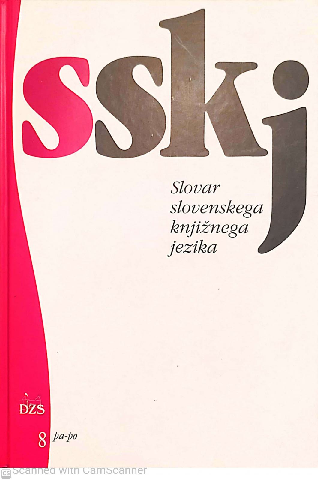 SSKJ - SLOVAR SLOVENSKEGA KNJIŽNEGA JEZIKA (8)