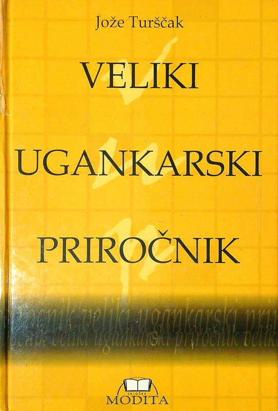 VELIKI UGANKARSKI PRIROČNIK, Jože Turščak