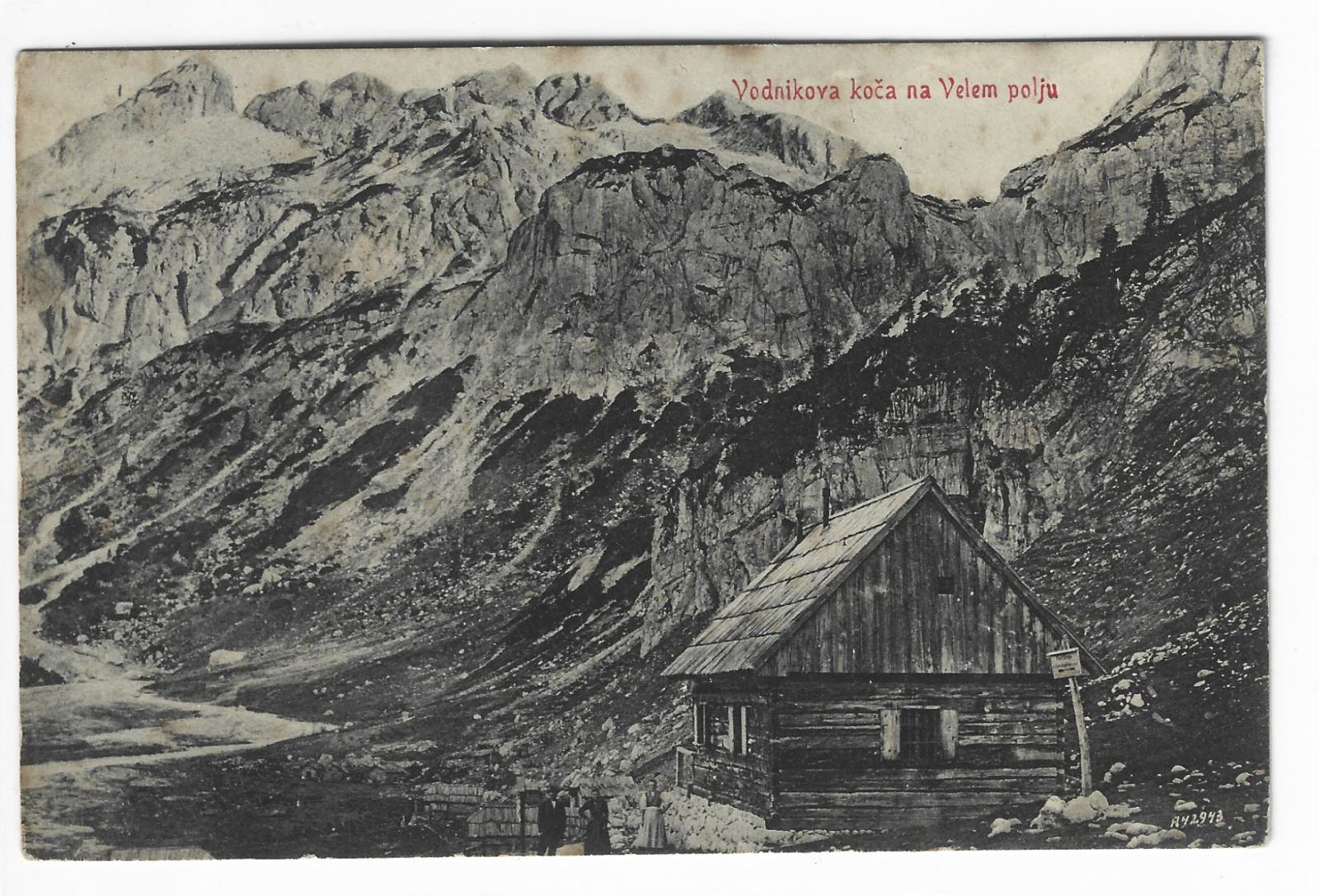 Vodnikova koča na Velem polju, 1907