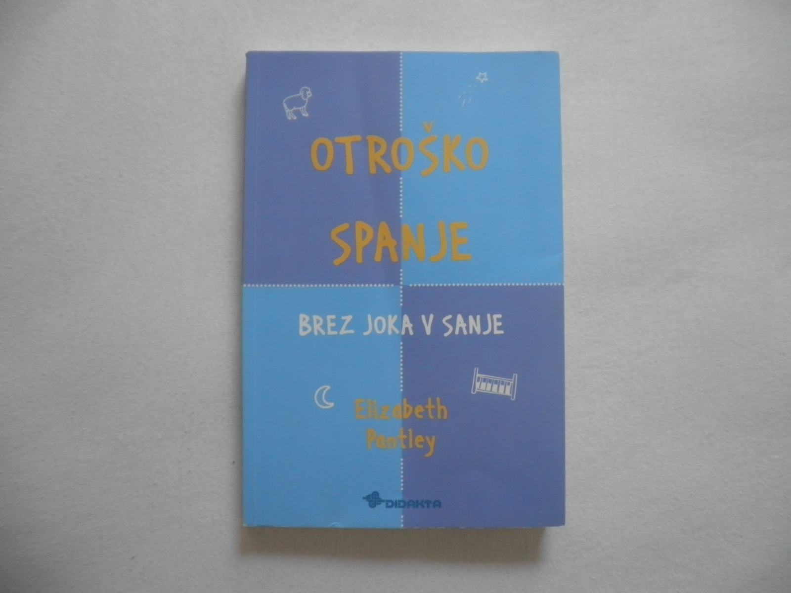 Knjiga Otroško spanje, brez joka v sanje