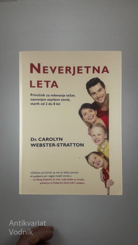 NEVERJETNA LETA, Dr. Carolyn Webster-Stratton