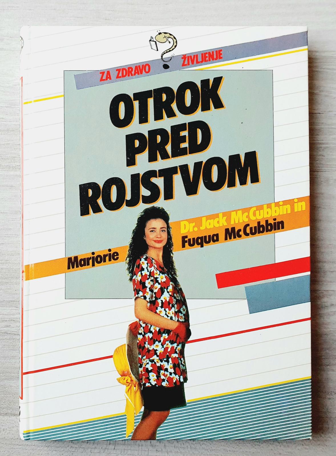 OTROK PRED ROJSTVOM Jack Mc Cubbin Marjorie Fuqua Mc Cubbin