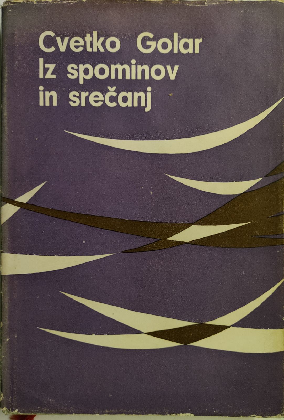 Cvetko Golar : iz spominov in srečanj , 1963
