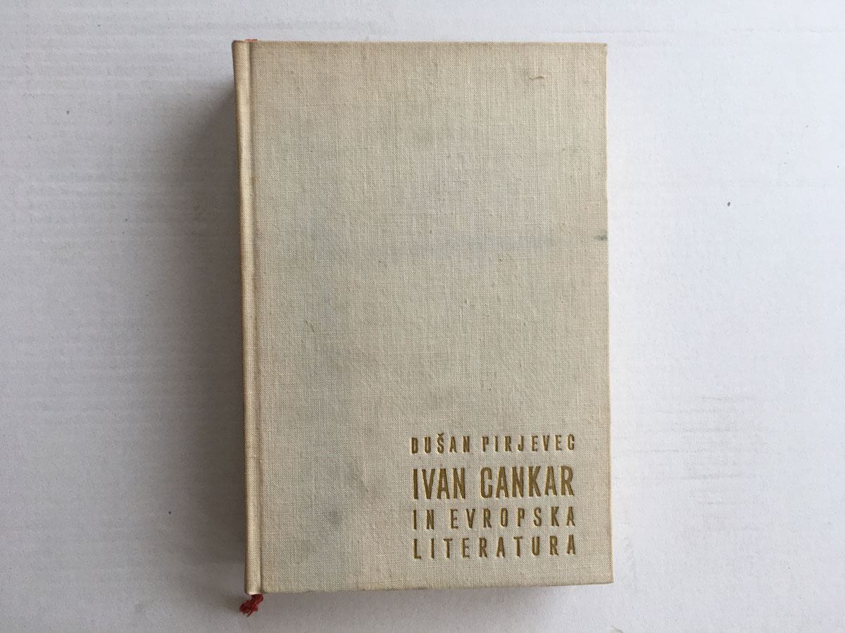 Ivan Cankar in evropska literatura / Dušan Pirjevec (1964)
