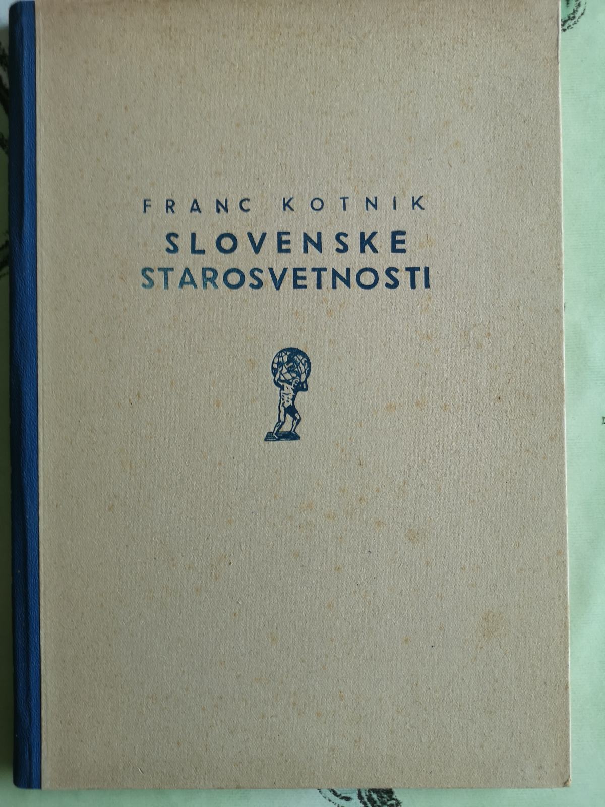 Slovenske starosvetnosti / Kotnik Franc, 1943