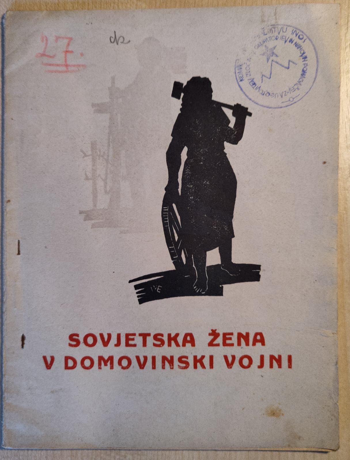 Sovjetska žena, partizanski tisk, Kočevski Rog, 1944