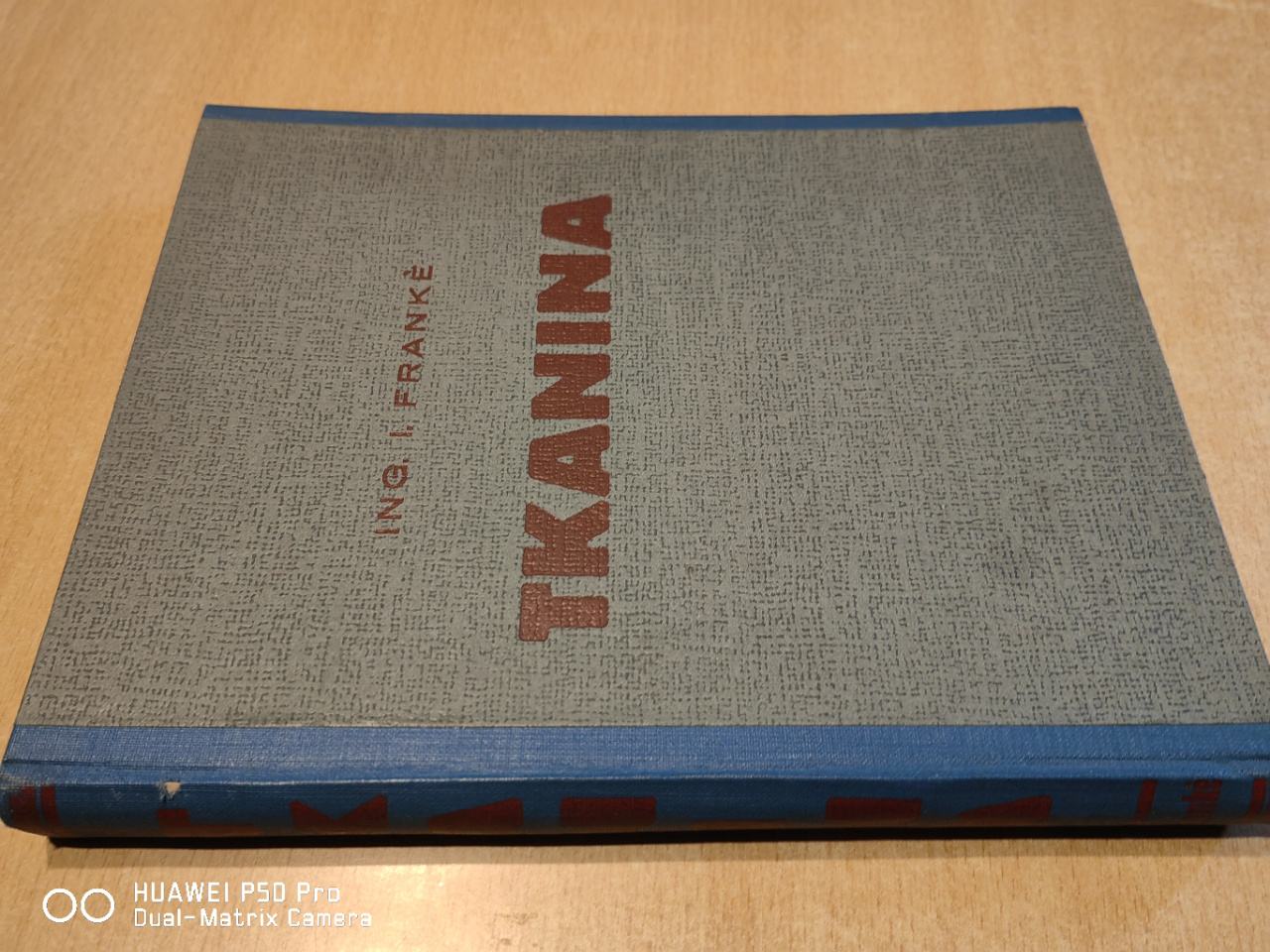 Tkanina / Ivan Frankè 1944 * - lepo darilo