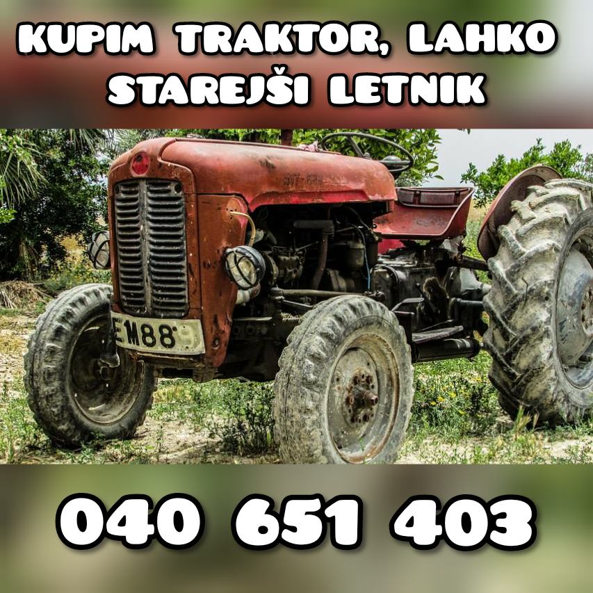 KUPIM TRAKTOR, LAHKO POTREBEN OBNOVE 040651403