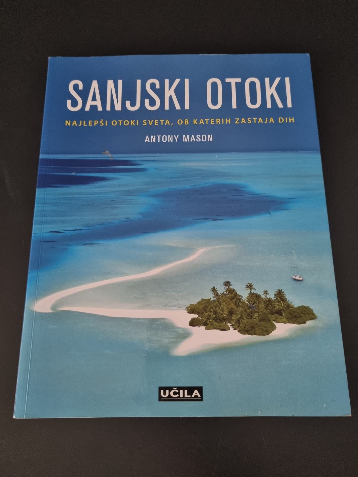ANTONY MASON, SANJSKI OTOKI, NAJLEPŠI OTOKI SVETA