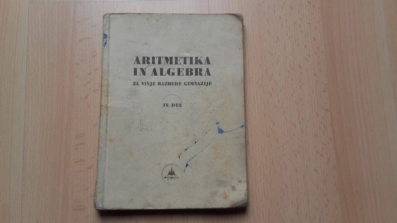 Aritmetika in algebra za višje razrede gimnazije
