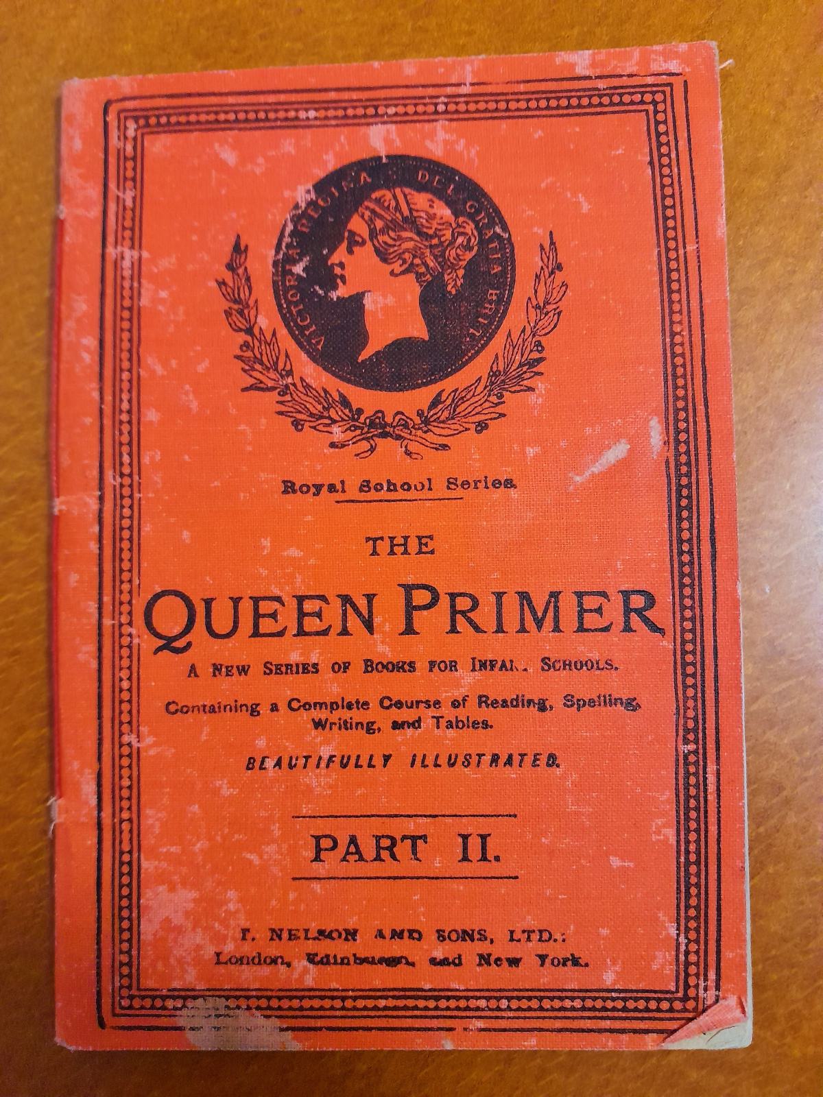The Queen Primer - Part II (Royal School Series)