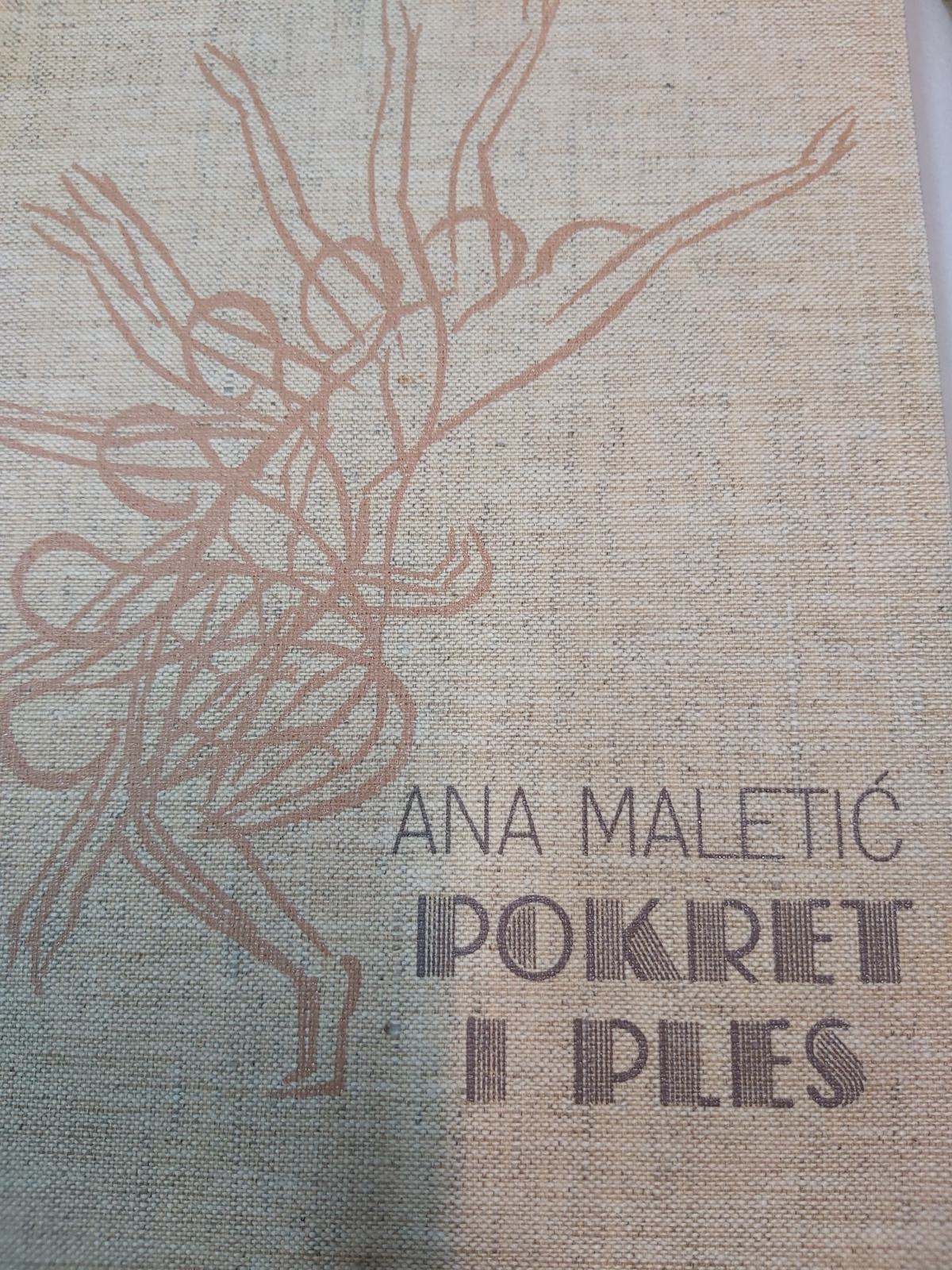 ANA MALETIĆ POKRET I PLES