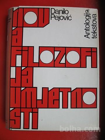 DANILO PEJOVIĆ:NOVA FILOZOFIJA UMJETNOSTI