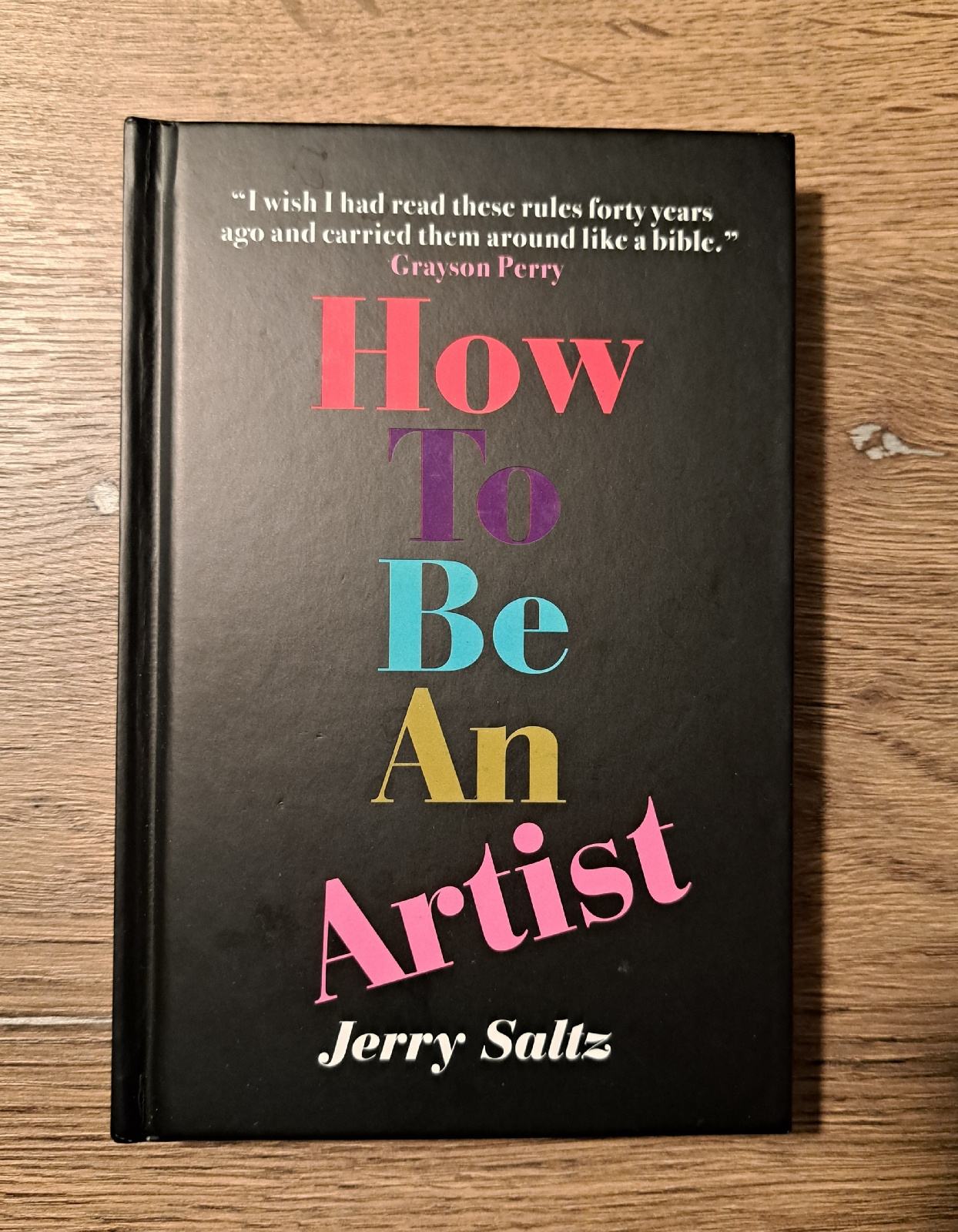 How To Be An Artist, Jerry Saltz (ANG)