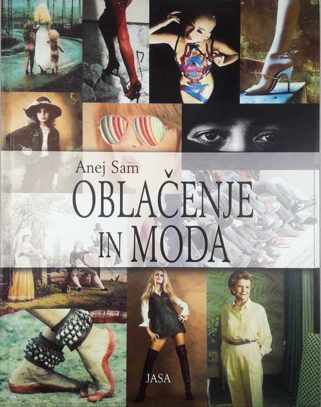 OBLAČENJE I IN MODA, Anej Sam