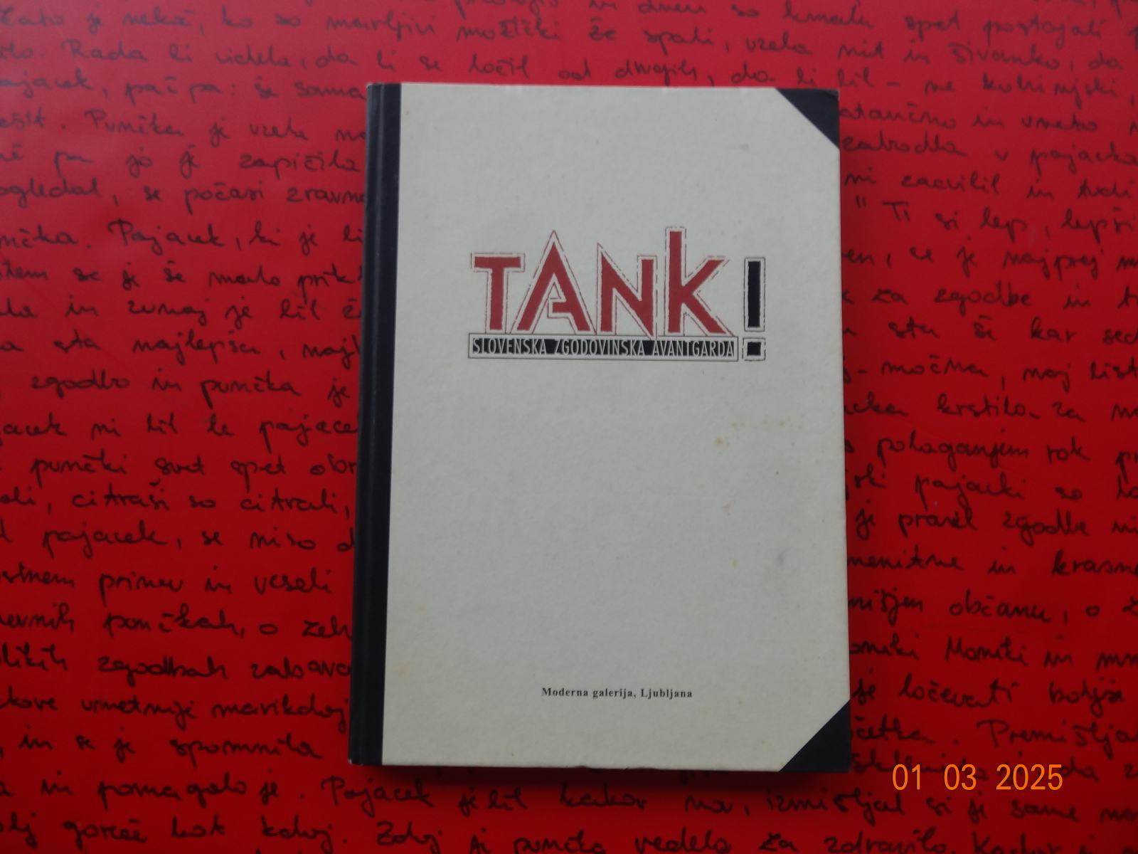 TANK ! SLOVENSKA ZGODOVINSKA AVANTGARDA Stane Bernik