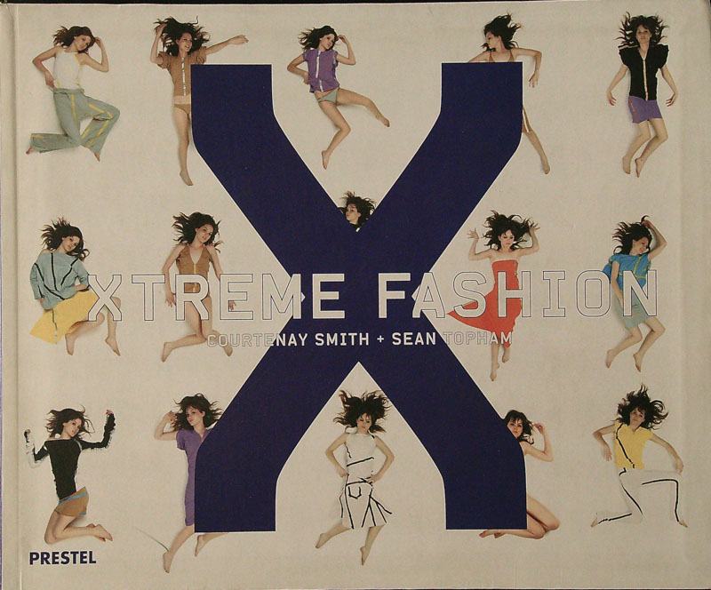 XTREME FASHION, Courtenay Smith in Sean Topham
