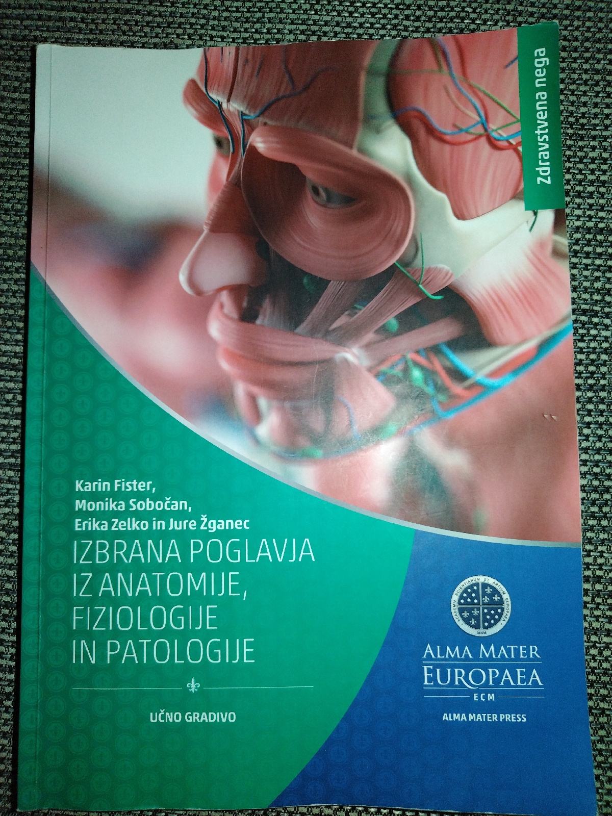 Izbrana poglavja iz anatomije, fiziologije in patologije -Alma Mater