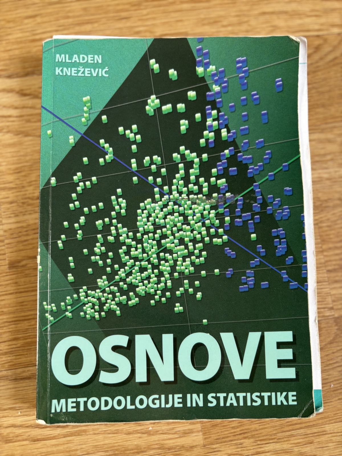 OSNOVE METODOLOGIJE IN STATISTIKE