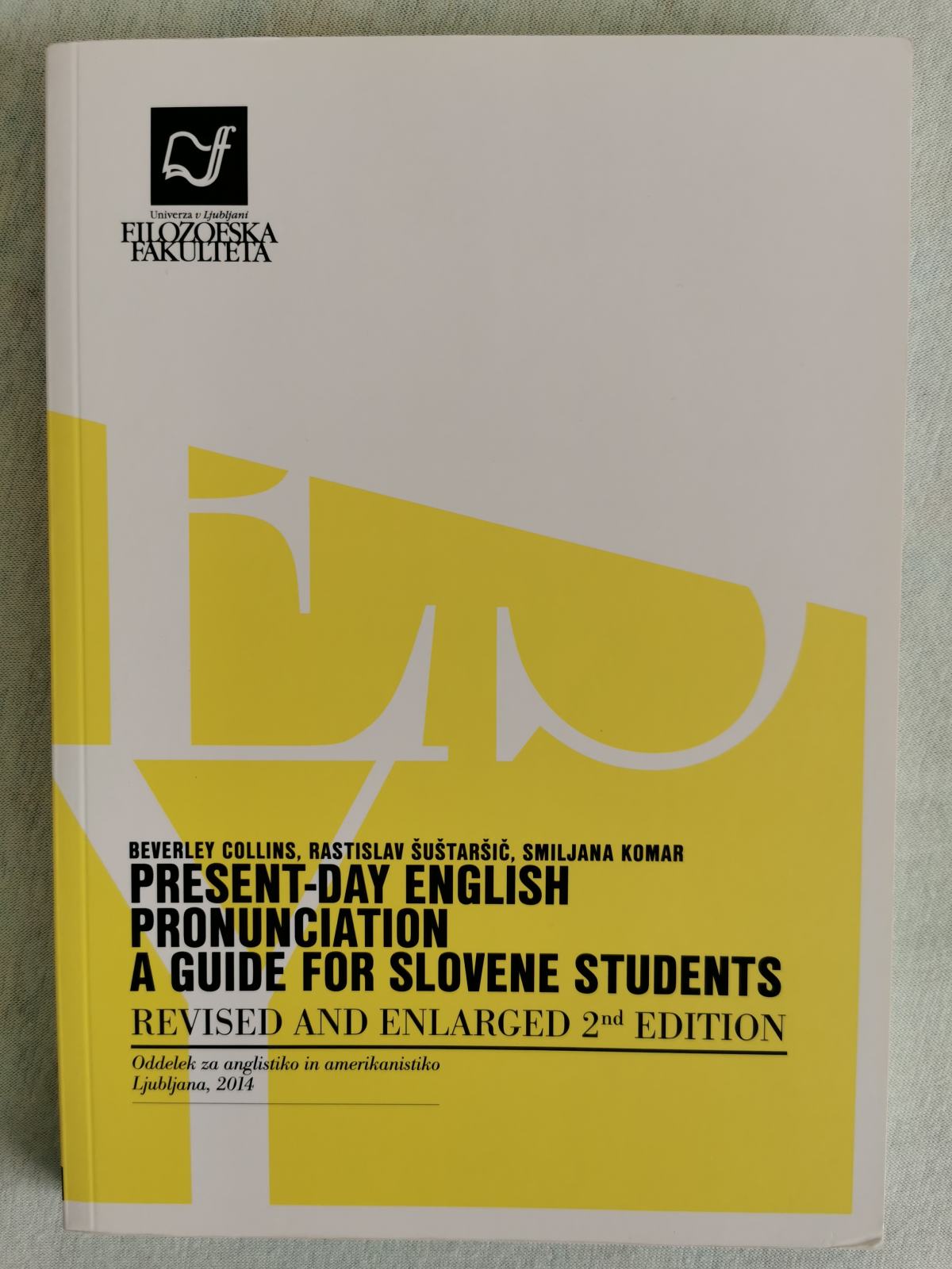 Present-day English pronunciation: a guide for Slovene students