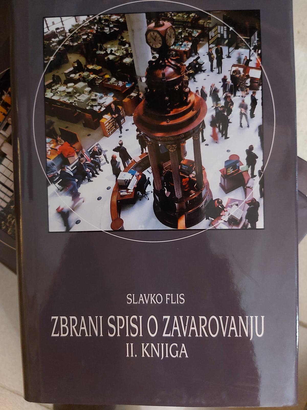 SLAVKO FLIS ZBRANI SPISI O ZAVAROVANJU 1 2 3 4