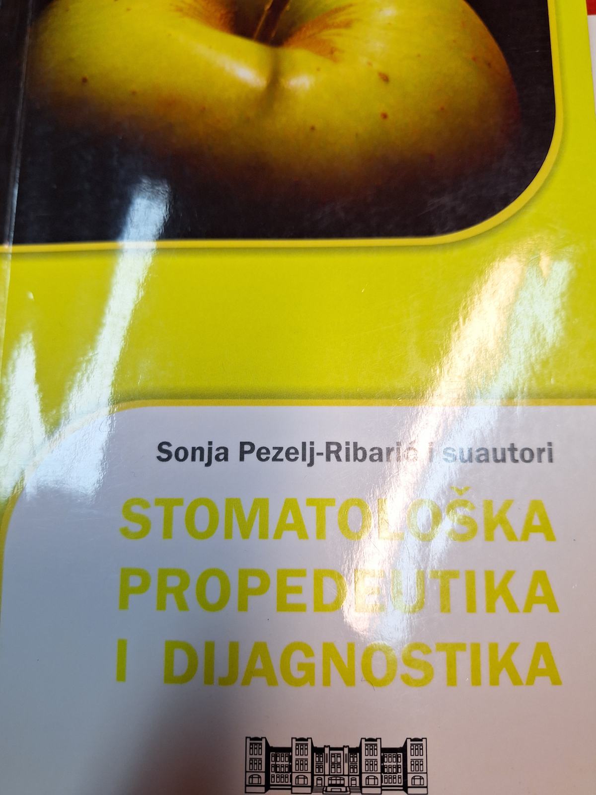 Stomatološka propedeutika i dijagnostika / Pezelj-Ribarić, Sonja