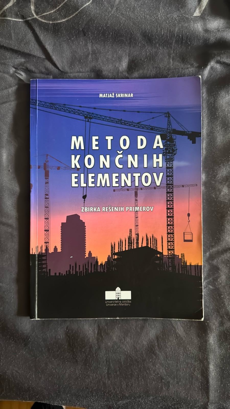 Zbirka rešenih primerov metoda končnih elementov, Matjaž Skrinar