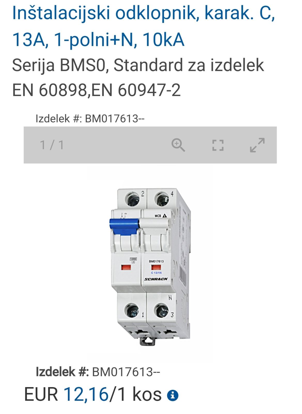Schrack Odklopnik, karakteristika C, 13A, 1+N, 10kA CENA ZA 6KOM