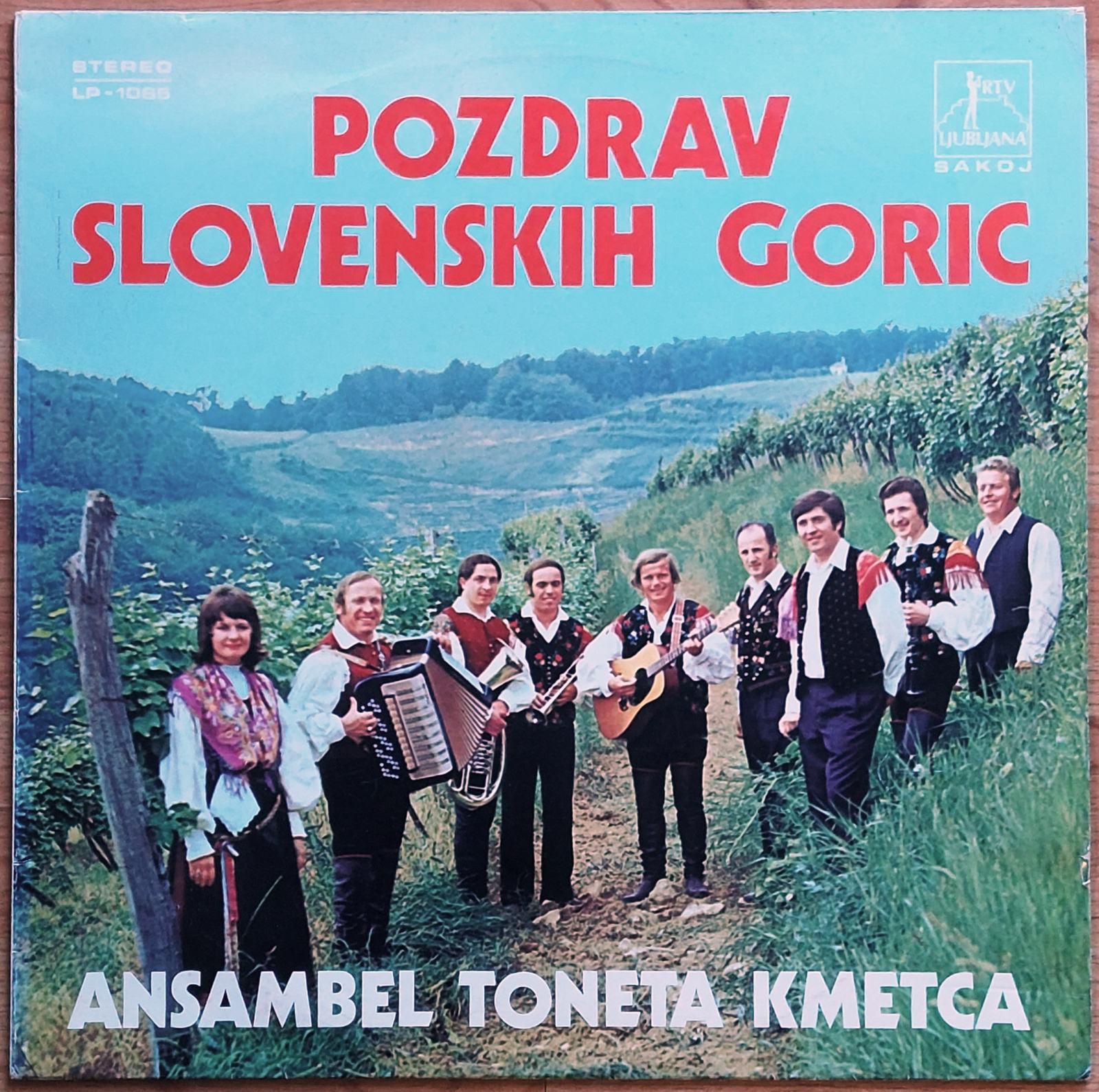 Ansambel Toneta Kmetca - Pozdrav slovenskih goric (LP)
