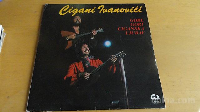 CIGANI IVANOVIĆI - GORI,GORI CIGANSKA LJUBAV