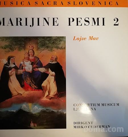 Marijine pesmi 2 -Lojze Mav dirigent Mirko Cuderman