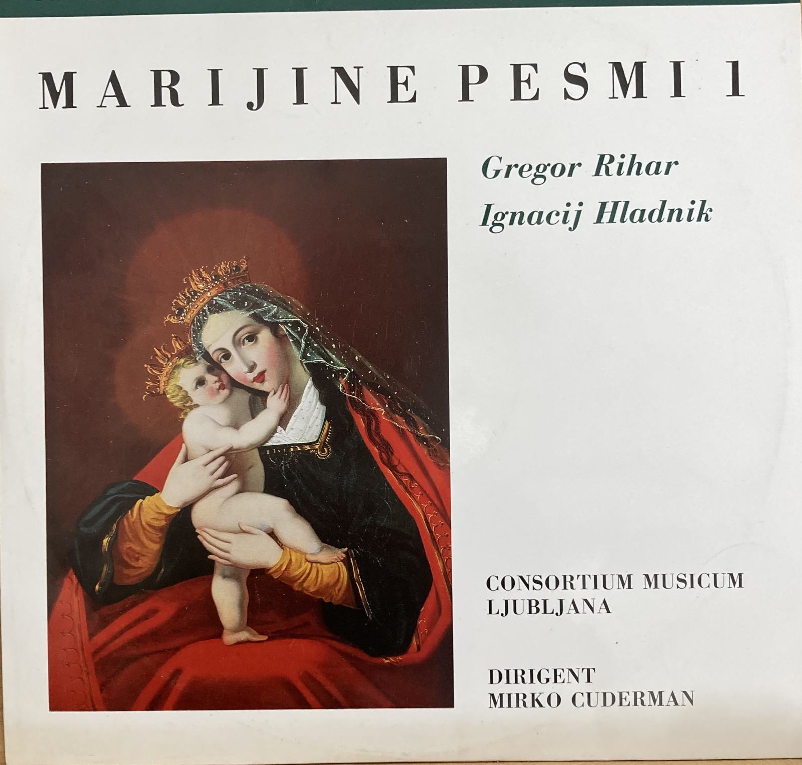 Musica Sacra Slovenica - Marijine pesmi 1,2,3
