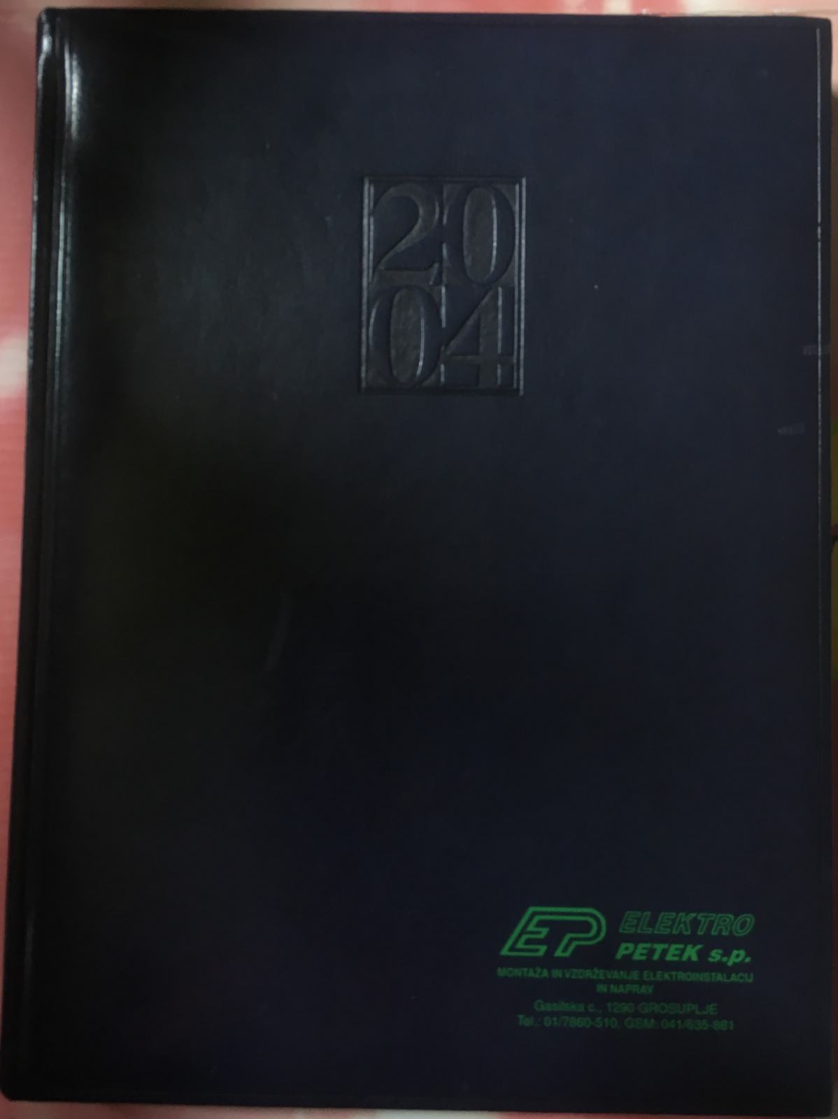 Nepopisan ROKOVNIK, blok/planer/koledar/poslovnik - ELEKTRO PETEK 2004