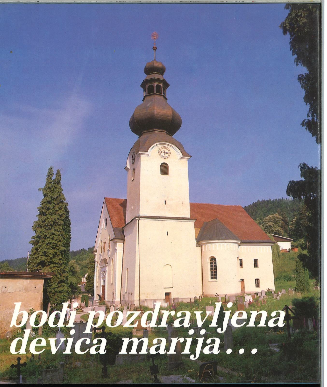 Bodi pozdravljena Devica Marija